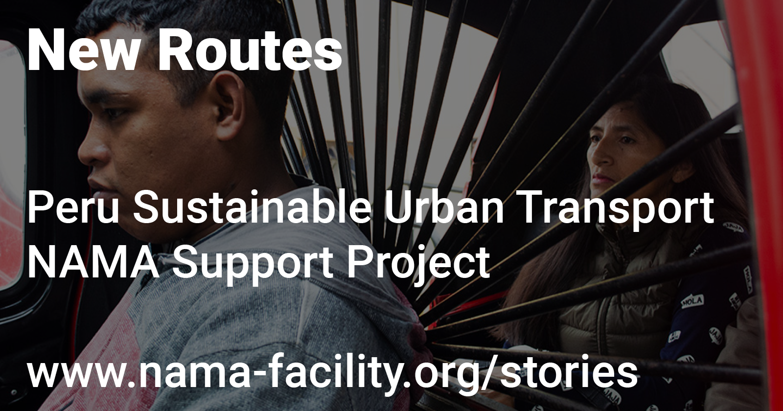 New Routes â€ TRANSPeru â€ Sustainable Urban Transport NAMA Peru